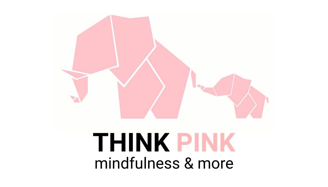 THINK PINK mindfulness & more - HOME